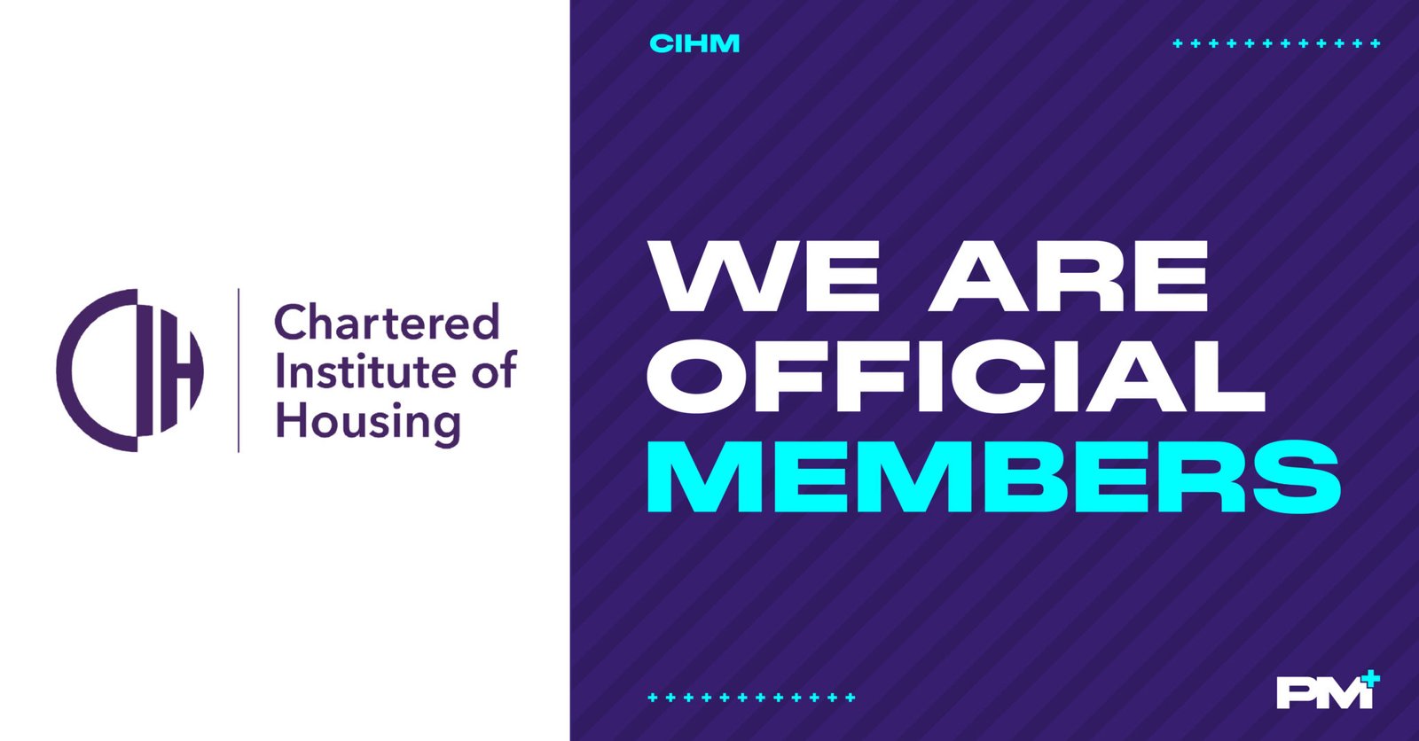 We Are Chartered Institute of Housing Members | PM+